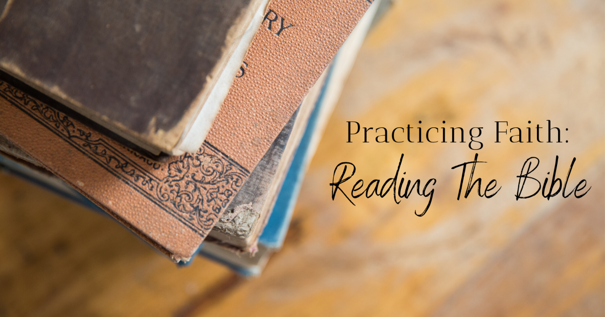 Practicing Faith: Reading The Bible | The Deep Well Blog | Bay Life Church