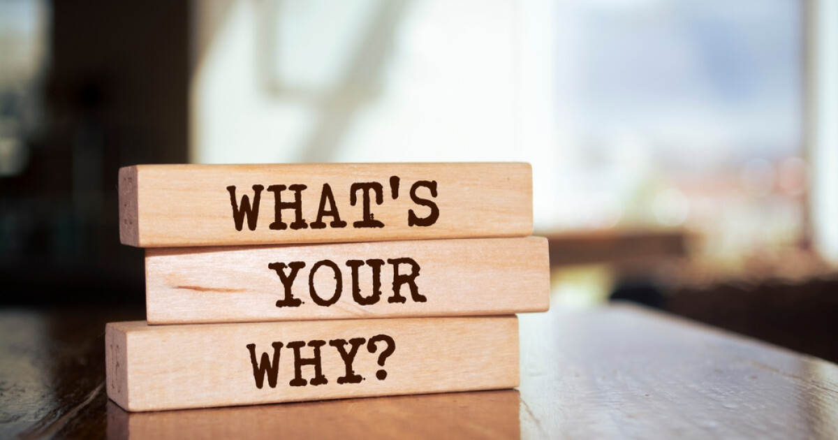 What's Your "Why" for the New Year and Beyond? | Berean Blog | Berean ...