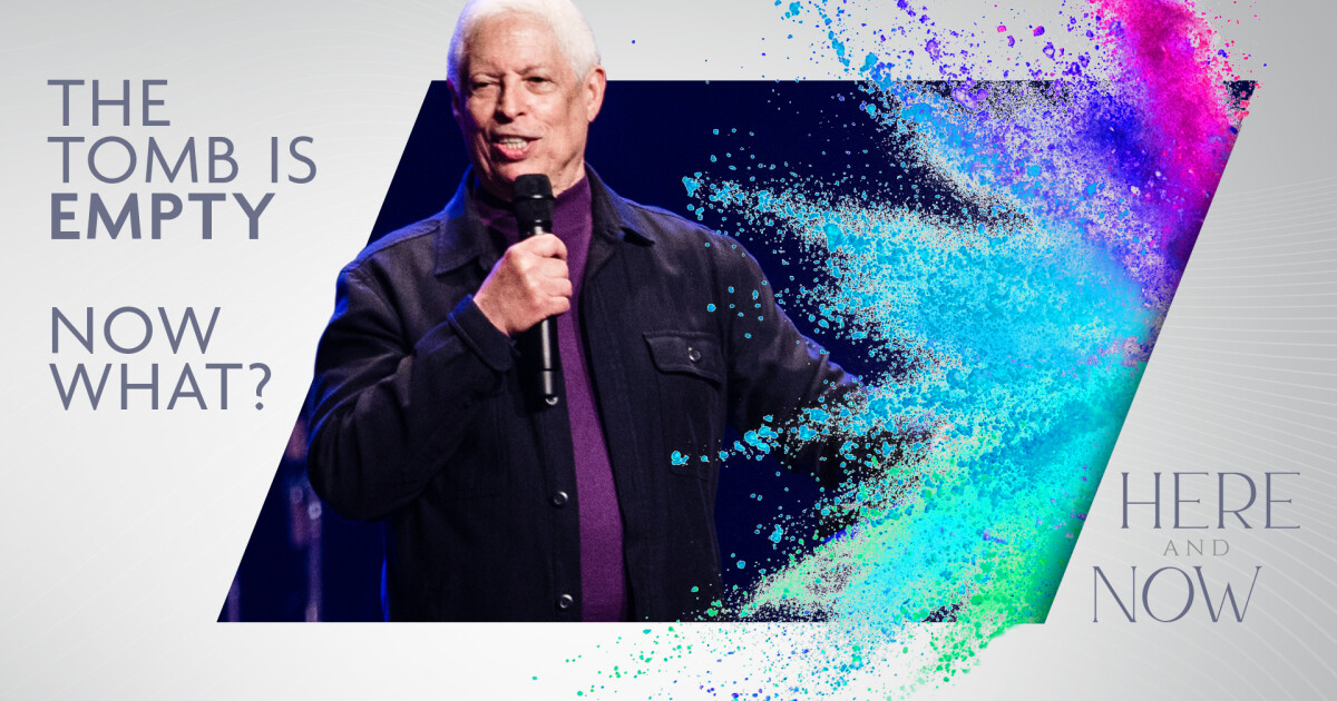 The Tomb Is Empty... Now What? | Sermons | Sagemont Church | Houston, Texas