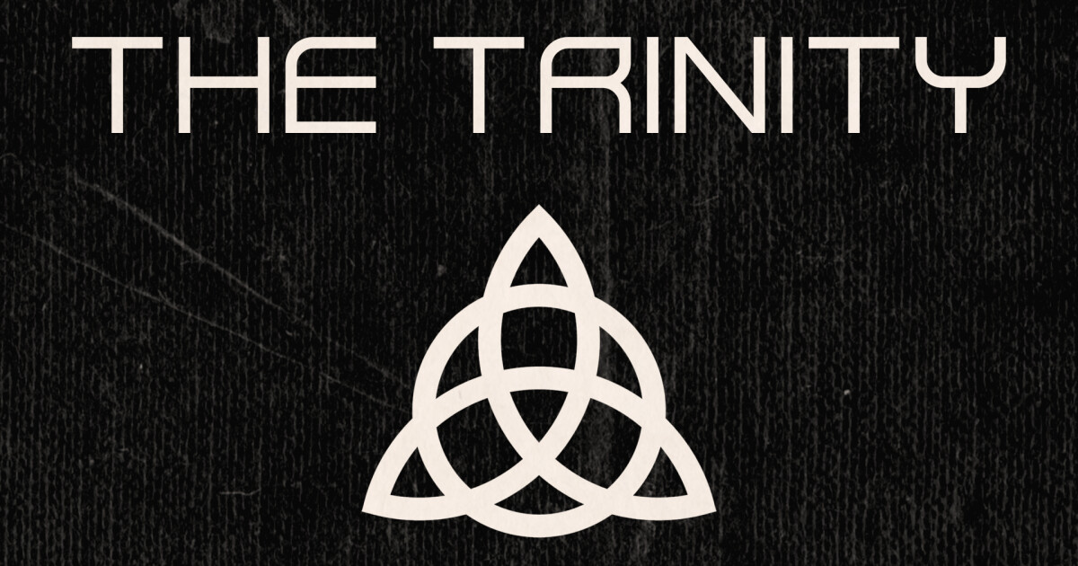 The Doctrine of the Trinity | Sermons | Denton Bible Church