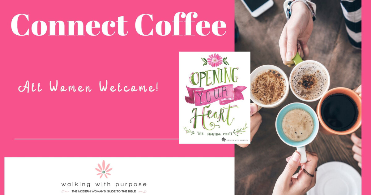 Connect Coffee - Opening Your Heart | Good Shepherd Catholic Community