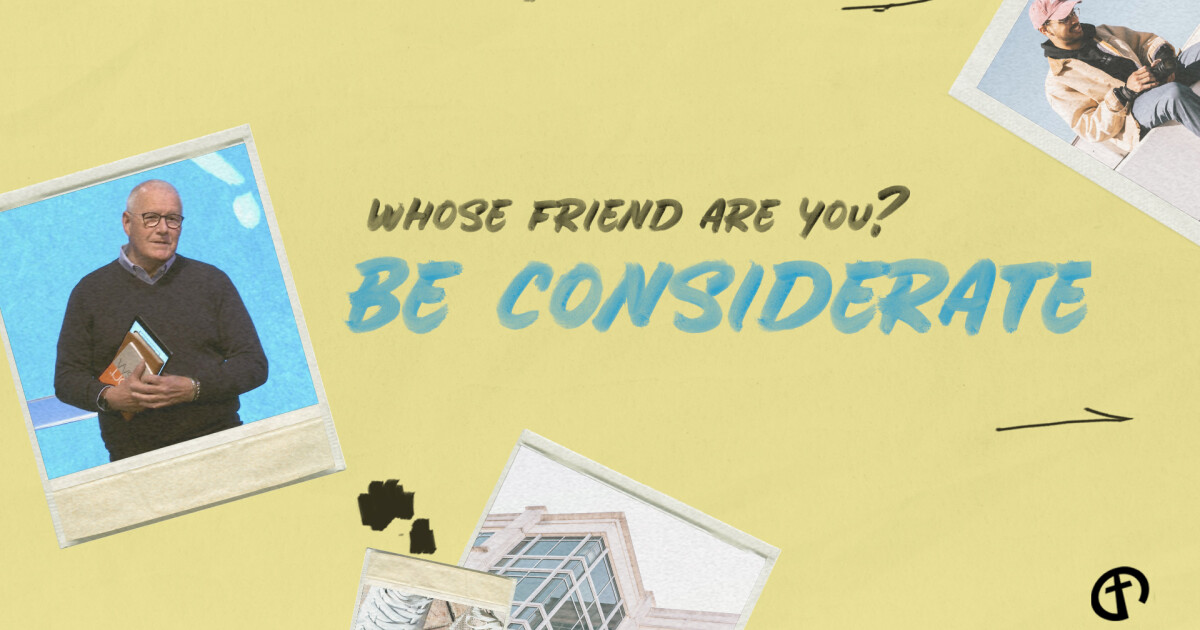 #2 Be Considerate | Sermons | Church of the Redeemer