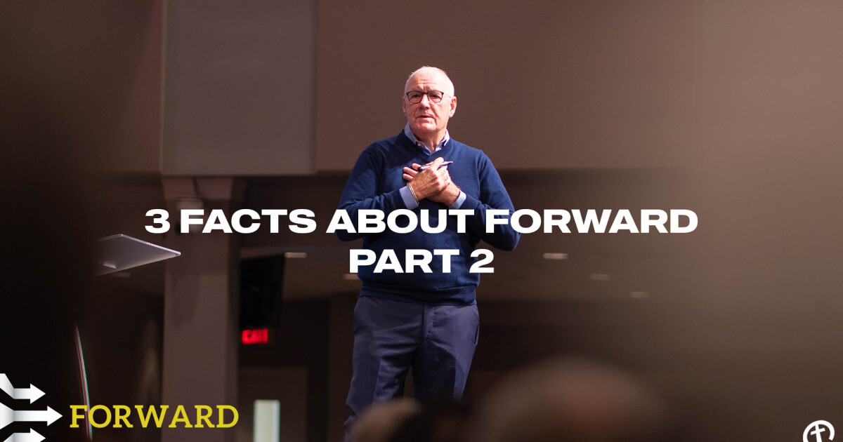 #5 3 Facts About Forward - Part 2 | Sermons | Church of the Redeemer
