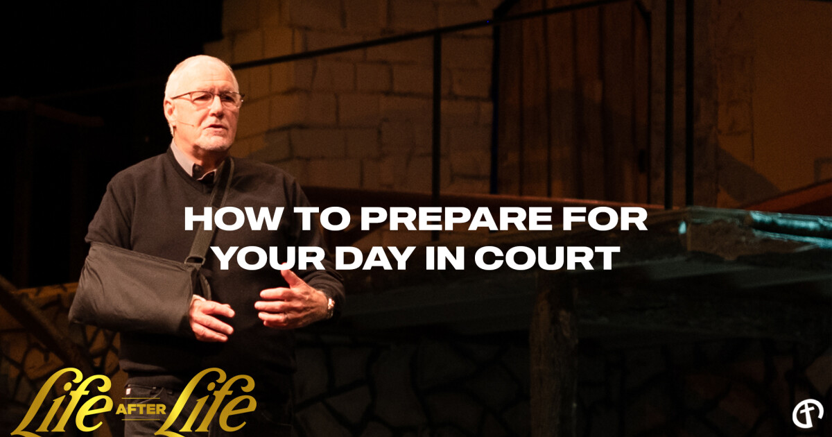 #6 How To Prepare For Your Day In Court | Sermons | Church of the Redeemer